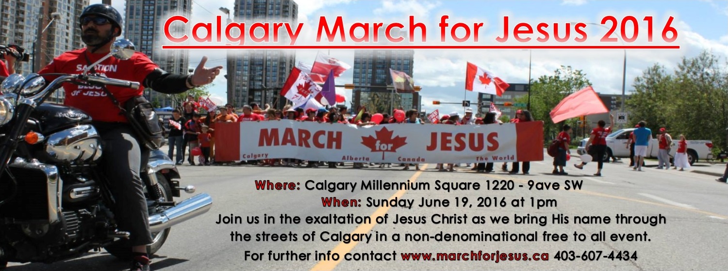 March for Jesus in Calgary on Father’s Day – Street Church