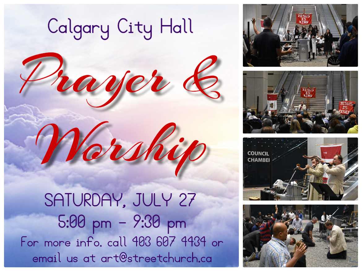 Calgary City Hall Awakening! Prayer and Worship! – Street Church